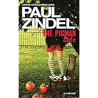 The Pigman & Me: A Memoir: Paul Zindel: 0884712760984: Amazon.com: Books