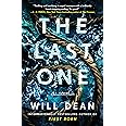 The Last One: A Novel : Dean, Will: Amazon.ca: Books