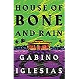 Amazon.com: House of Bone and Rain: 9780316427012: Iglesias, Gabino: Books
