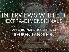 Watch Interviews with Extra Dimensionals - Season 2 | Prime Video