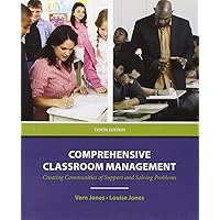 Comprehensive Classroom Management: Creating Communities of Support and ...