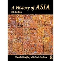 Amazon.com: A History of Asia (7th Edition): 9780205168552: Murphey ...