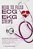 How to Read EKG/ECG Strips: A Step-By-Step Guide for Students to ...