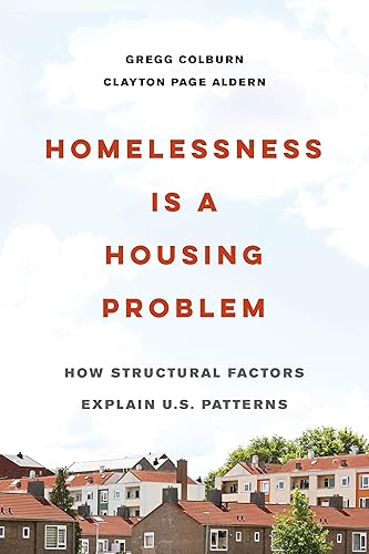 Homelessness is a Housing Problem: How Structural Factors Explain U.S ...