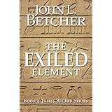 The Covert Element (James Becker Suspense/Thriller Series Book 3 ...