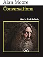Amazon.com: Alan Moore: Conversations (Conversations with Comic Artists ...