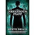 A Nefarious Plot: Deace, Steve: 9781618688231: Amazon.com: Books
