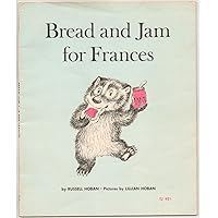 Bread and Jam for Frances: Russell Hoban: Amazon.com: Books