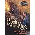 Amazon.com: The Book of the King (The Wormling #1): 9781414301556 ...