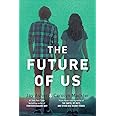 Amazon.com: The Future of Us: 9781595145161: Asher, Jay, Mackler ...