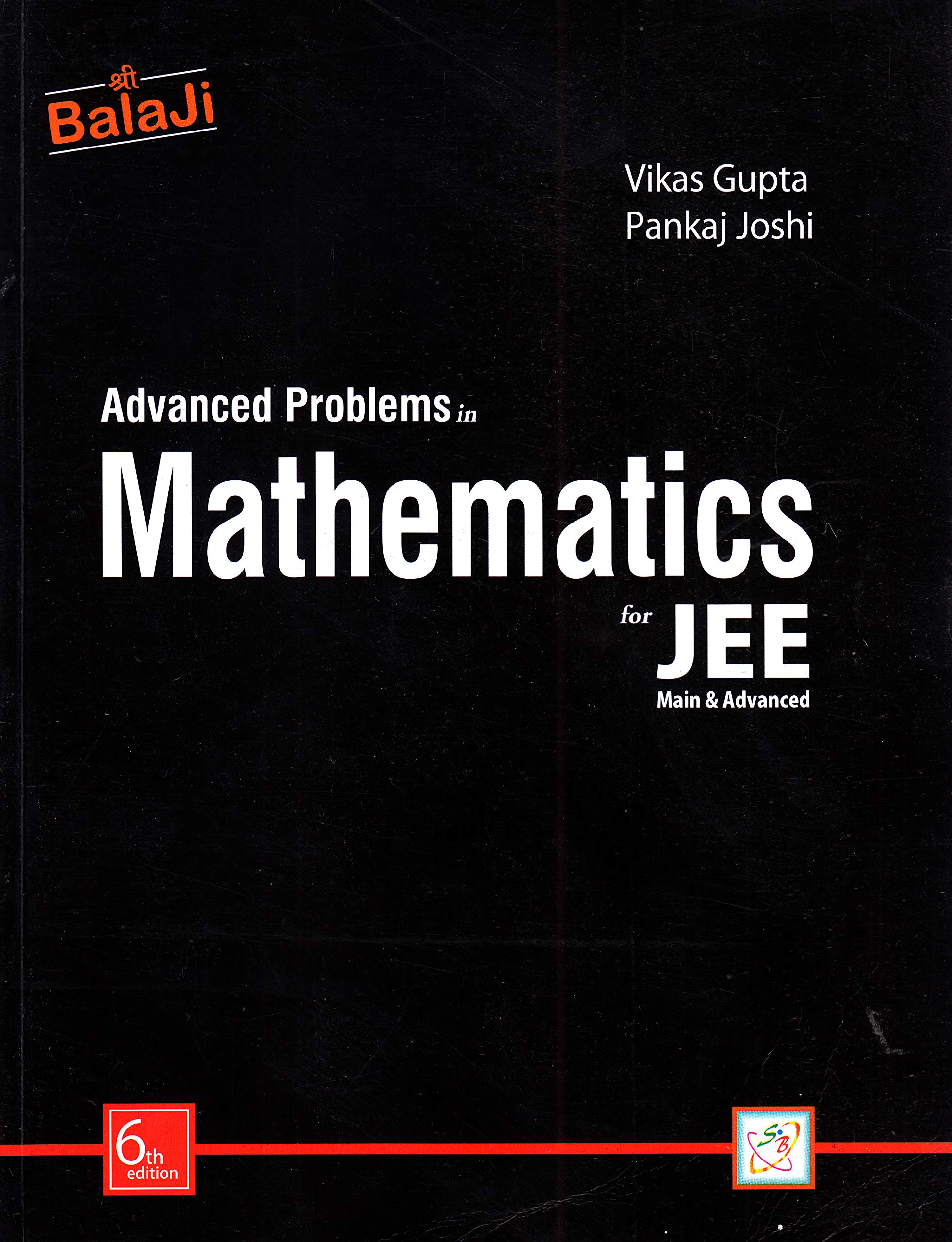 Advanced Problems In Mathematics For JEE Main Advanced 6 e Session 2020 21 Ansh Book Store