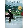 The Beauty of Humanity Movement: Gibb, Camilla: 9780385663236: Books ...