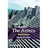 The Aztecs (Third Edition) (Ancient Peoples and Places): Townsend ...