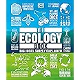 The Ecology Book: Big Ideas Simply Explained (DK Big Ideas): DK ...