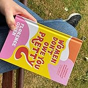 Women Don't Owe You Pretty: The debut book from Florence Given: Amazon ...