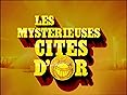 Les mystérieuses cités d'or - Intégrale Saison 1 [Édition remasterisée ...