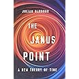 The Janus Point: A New Theory of Time: Barbour, Julian: 9780465095469 ...