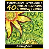 Amazon.com: Coloring Books For Adults Volume 4: 40 Stress Relieving And Relaxing Patterns (Anti ...