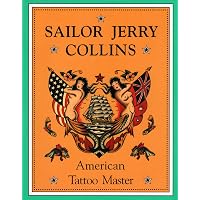 Sailor Jerry Collins: American Tattoo Master: Don Ed Hardy, Donald ...