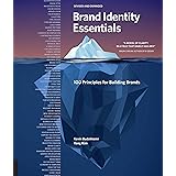 Essential Elements for Brand Identity: 100 Principles for Designing ...