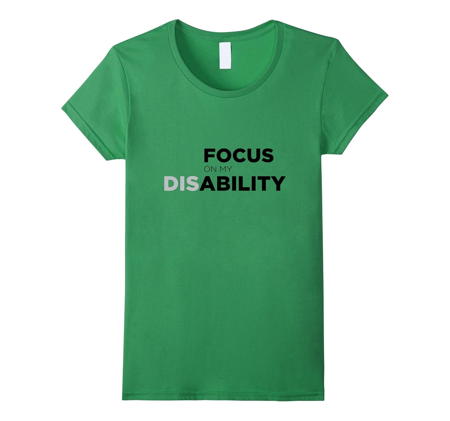 Focus on my (DIS)ABILITY – Disability Awareness T-shirt-4LVS – 4loveshirt