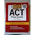 The Real ACT Prep Guide: The Only Guide to Include 5 Real Act Tests ...
