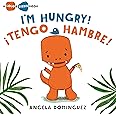 Lolo and Birdie: I'm Hungry! / ¡Tengo hambre! (Spanish bilingual ...