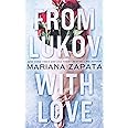 Amazon.com: From Lukov with Love: 9780990429272: Zapata, Mariana: Books