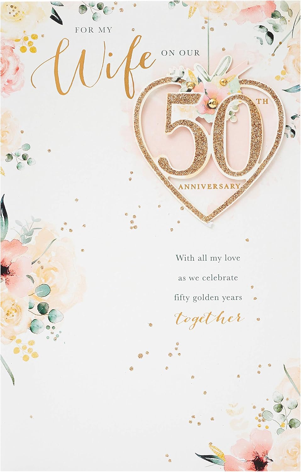 Amazon Uk Greetings Wife 50th Wedding Anniversary Card Golden Amazon Uk Greetings Wife 50th Wedding Anniversary Card Golden