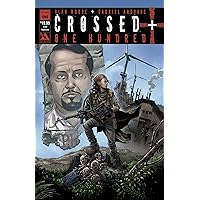 Crossed +100 Volume 1: Moore, Alan, Andrade, Gabriel: 9781592912643 ...