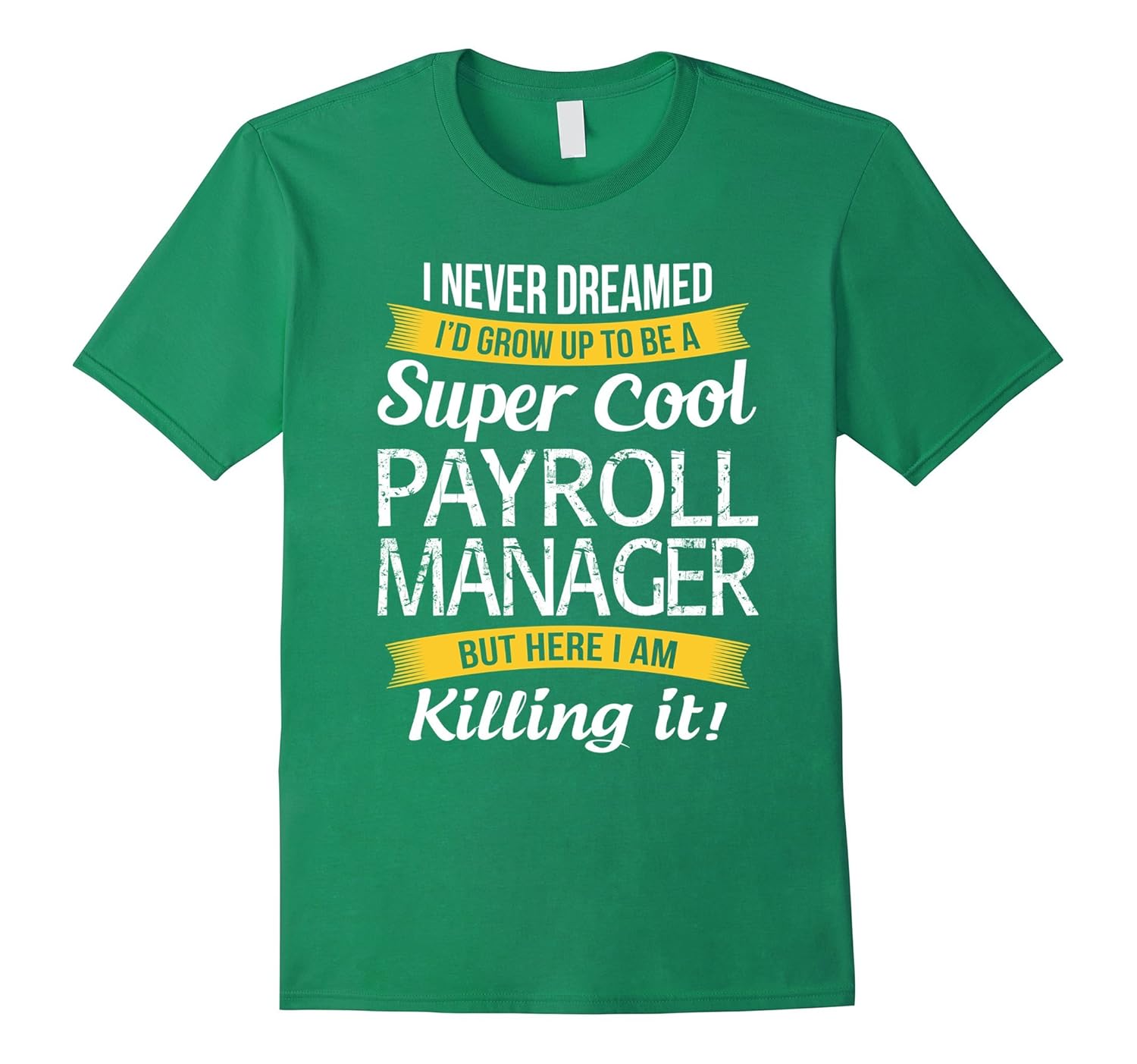 Super Cool Payroll Manager T-Shirt Funny Gift-T-Shirt – Managatee