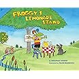 Froggy's Lemonade Stand: London, Jonathan, Remkiewicz, Frank ...