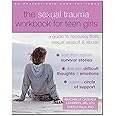 Amazon.com: The Sexual Trauma Workbook for Teen Girls: A Guide to ...