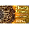 Growing Patterns: Fibonacci Numbers in Nature: Campbell, Sarah C ...