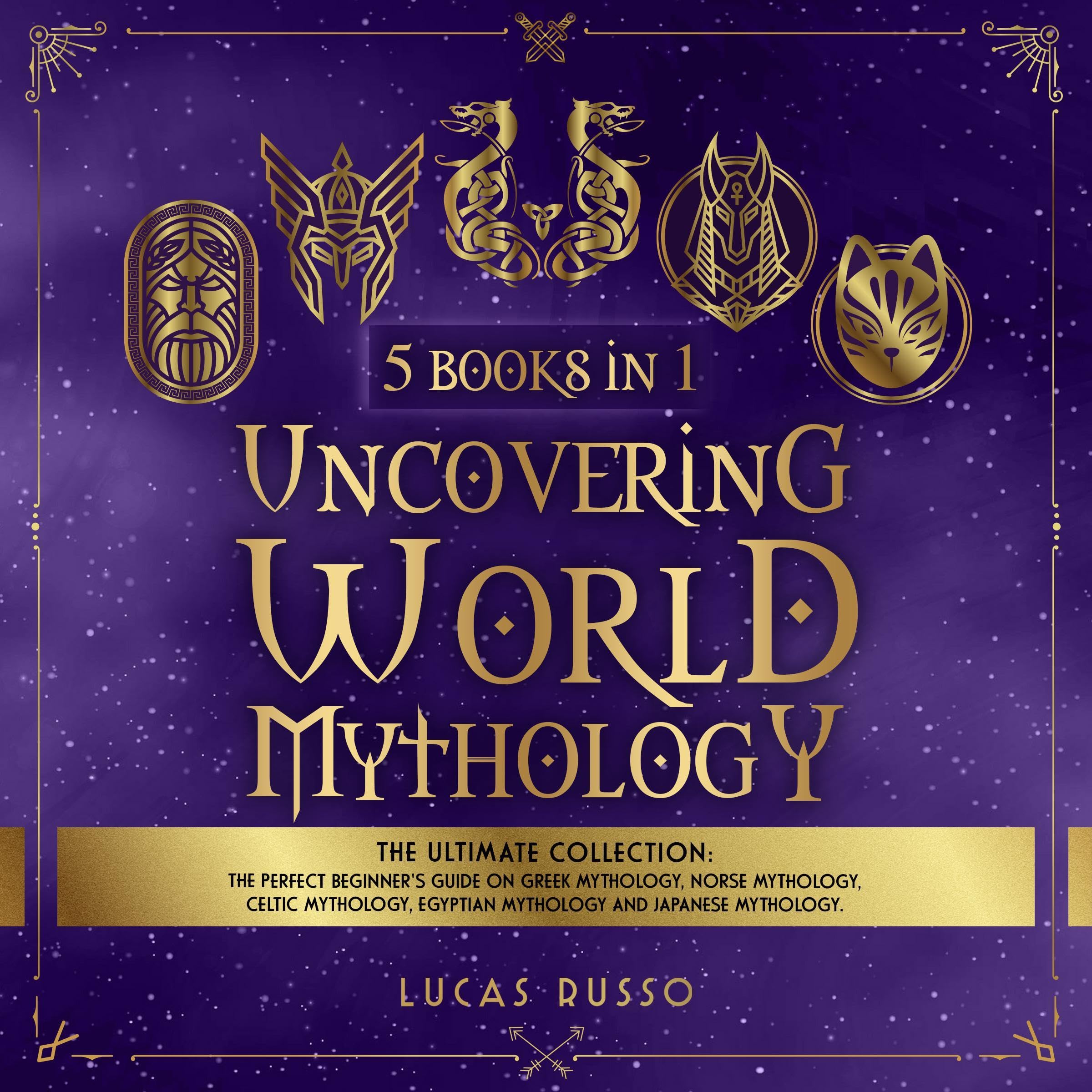 Mua Uncovering World Mythology: The Ultimate Collection (5 Books in 1 ...