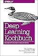 Machine Learning Kochbuch: Praktische Lösungen mit Python: von der ...