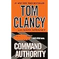 Command Authority (A Jack Ryan Novel): Clancy, Tom, Greaney, Mark ...