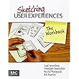 Sketching User Experiences: The Workbook: Greenberg, Saul, Carpendale ...
