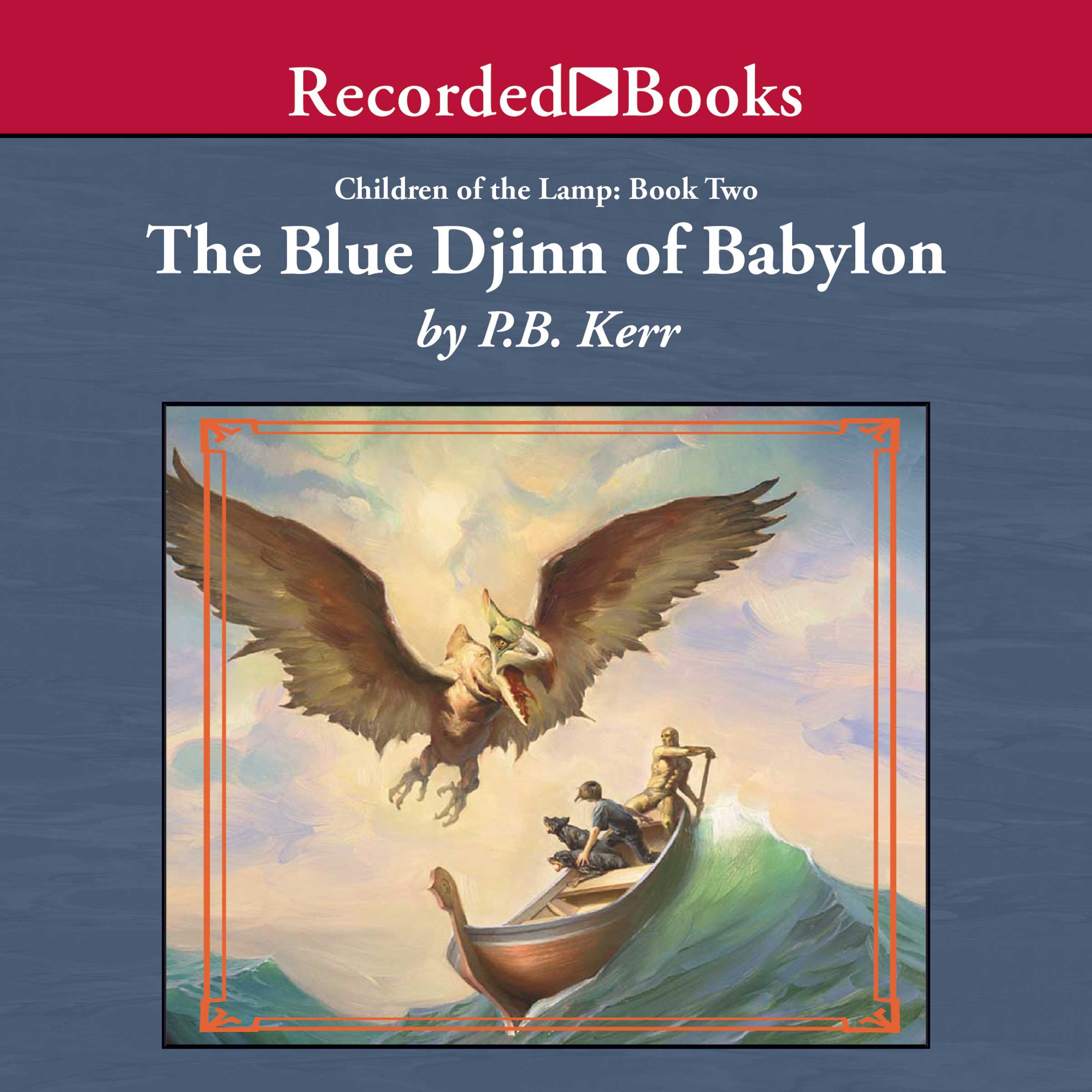The Blue Djinn of Babylon: Children of the Lamp, Book Two | Pricepulse