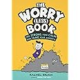 The Worry (Less) Book: Feel Strong, Find Calm, and Tame Your Anxiety ...