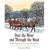 Over the River and Through the Wood: The New England Boy's Song About ...