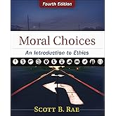 Amazon.com: Ethical Choices: An Introduction to Moral Philosophy with ...