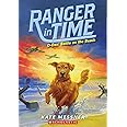 D-Day: Battle on the Beach (Ranger in Time #7) (7): Messner, Kate ...