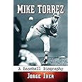 Mike Torrez: A Baseball Biography: Iber, Jorge: 9780786496327: Amazon ...