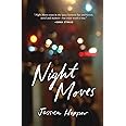 Night Moves: Hopper, Jessica: 9781477317884: Amazon.com: Books