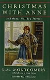 The Anne of Green Gables Christmas Treasury: Collins, Carolyn Strom ...
