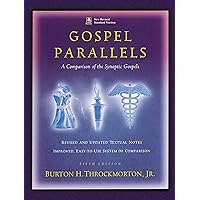 Gospel Parallels: A Comparison of the Synoptic Gospels, New Revised ...