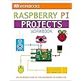 DK Workbooks: Raspberry Pi Projects: An Introduction to the Raspberry ...