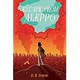 Escape from Aleppo: Senzai, N. H.: 9781481472173: Amazon.com: Books
