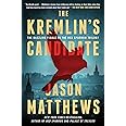 The Kremlin's Candidate: A Novel (3) (The Red Sparrow Trilogy ...